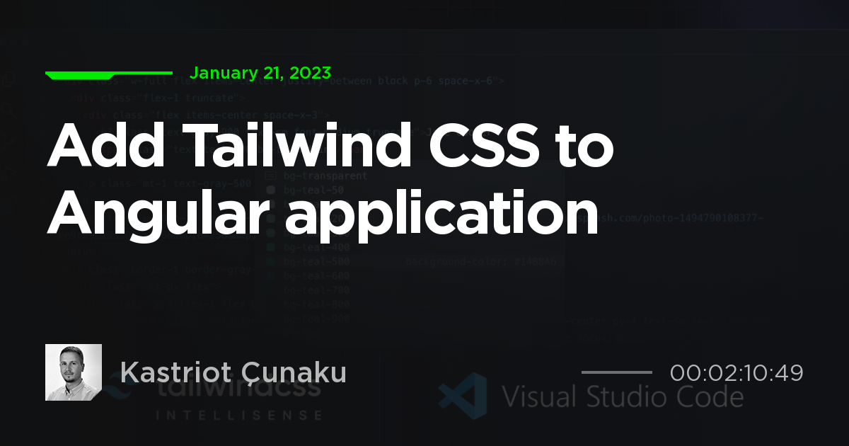 Kastriot Çunaku Add Tailwind Css To Angular Application